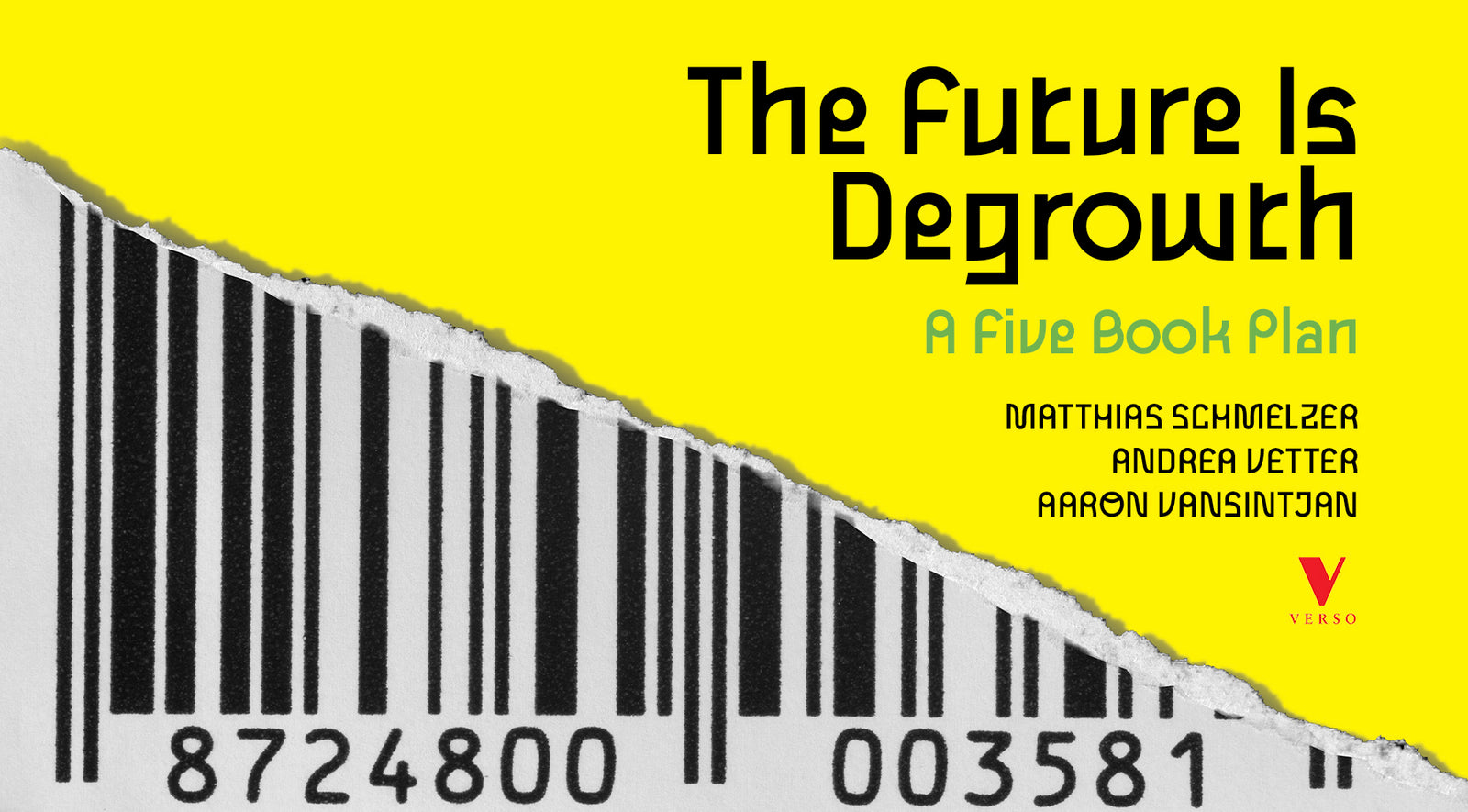 The Future is Degrowth: A Five Book Plan & Verso Books