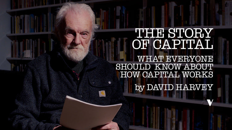 Video: David Harvey presents The Story of Capital & Verso Books