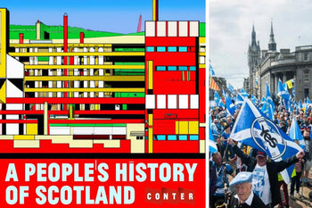 Listening to The People’s History of Scotland & Verso Books