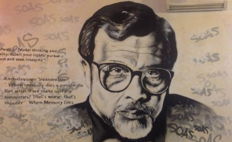 We Are Here Because You Were With Us: Remembering A. Sivanandan (1923 ...