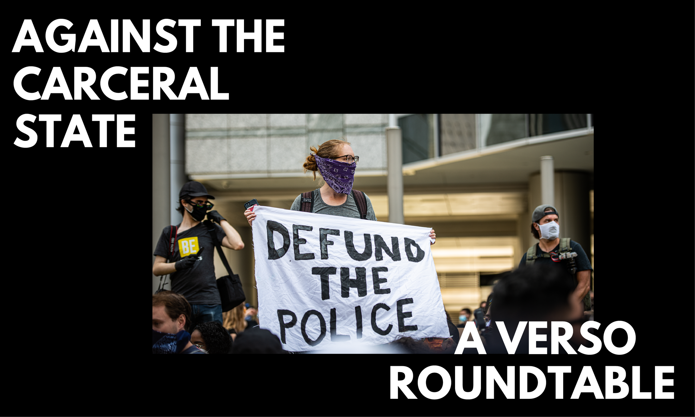 Against the Carceral State: A Verso Roundtable & Verso Books