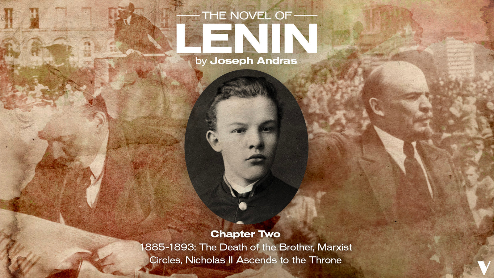 The Novel of Lenin: Chapter Two & Verso Books