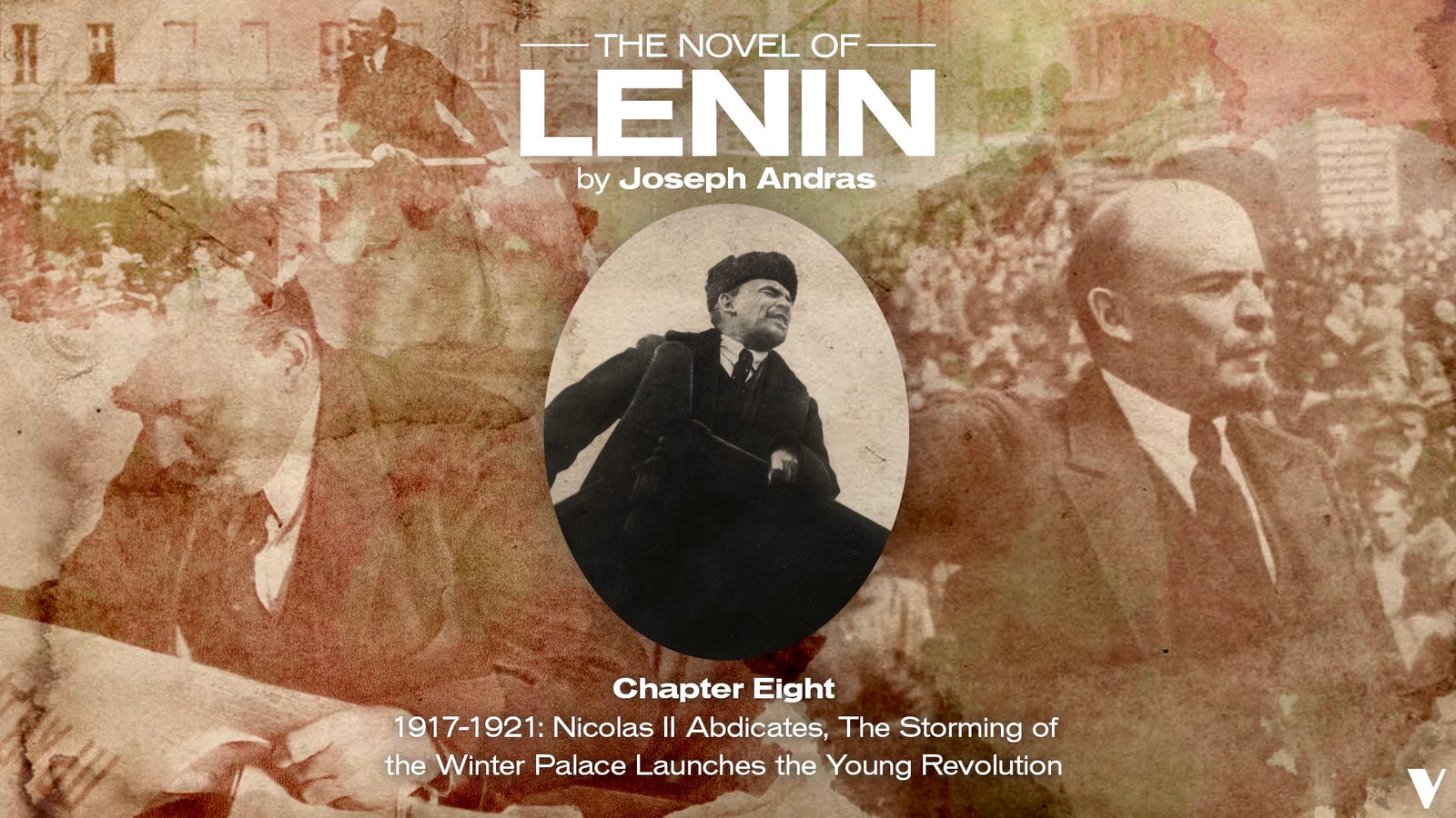 The Novel of Lenin: Chapter Eight & Verso Books